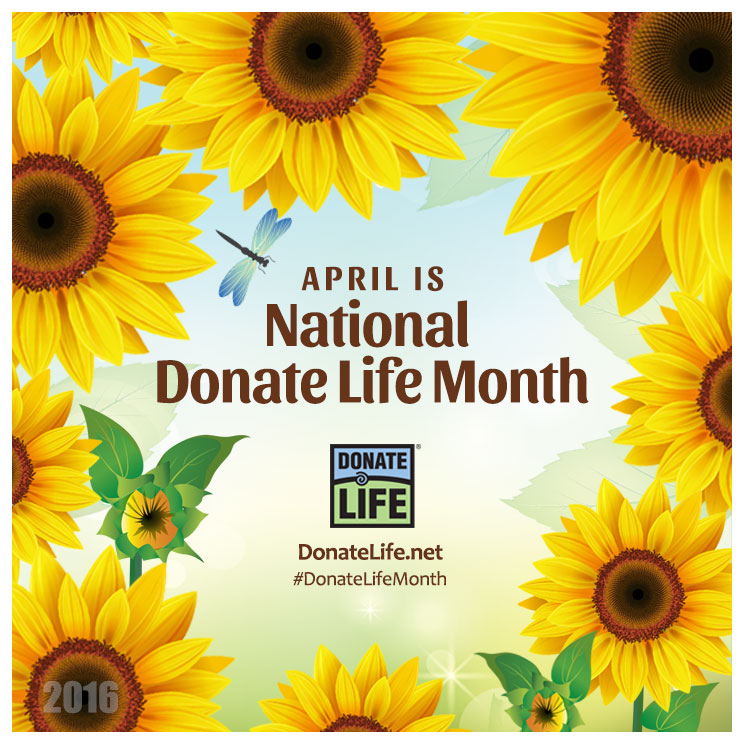Donate Life Month Emphasizes Importance of Organ Donation - California ...