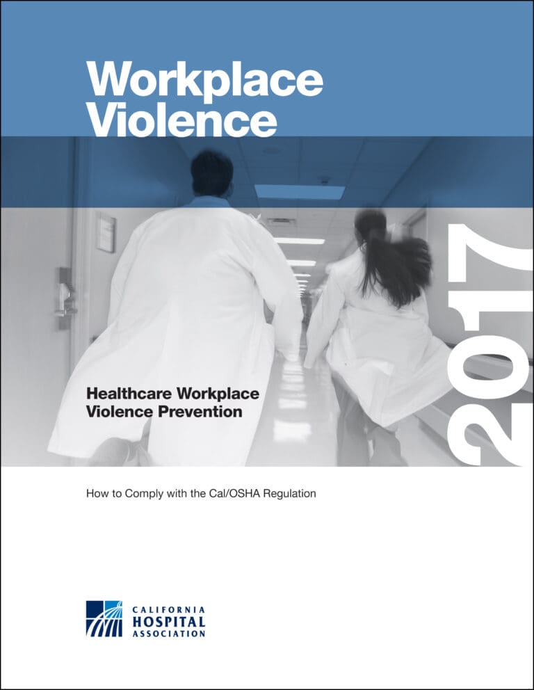 Healthcare Workplace Violence Prevention - California Hospital Association