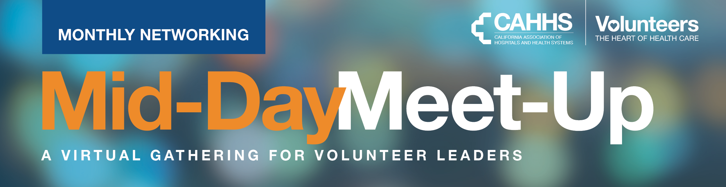 Mid-Day Meet-Up | February 13 - California Hospital Association