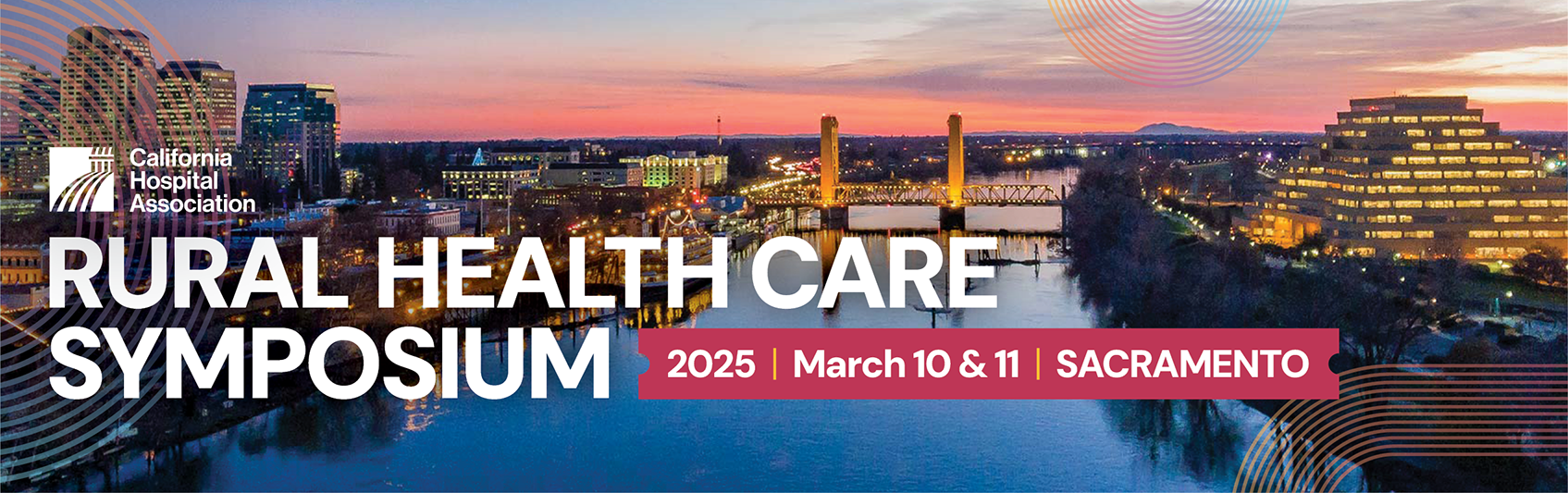 2025 Rural Health Care Symposium - California Hospital Association