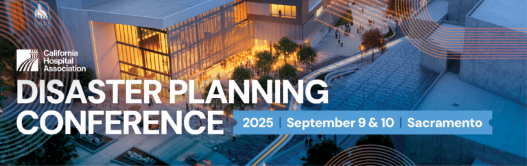 2025 Disaster Planning Conference - California Hospital Association